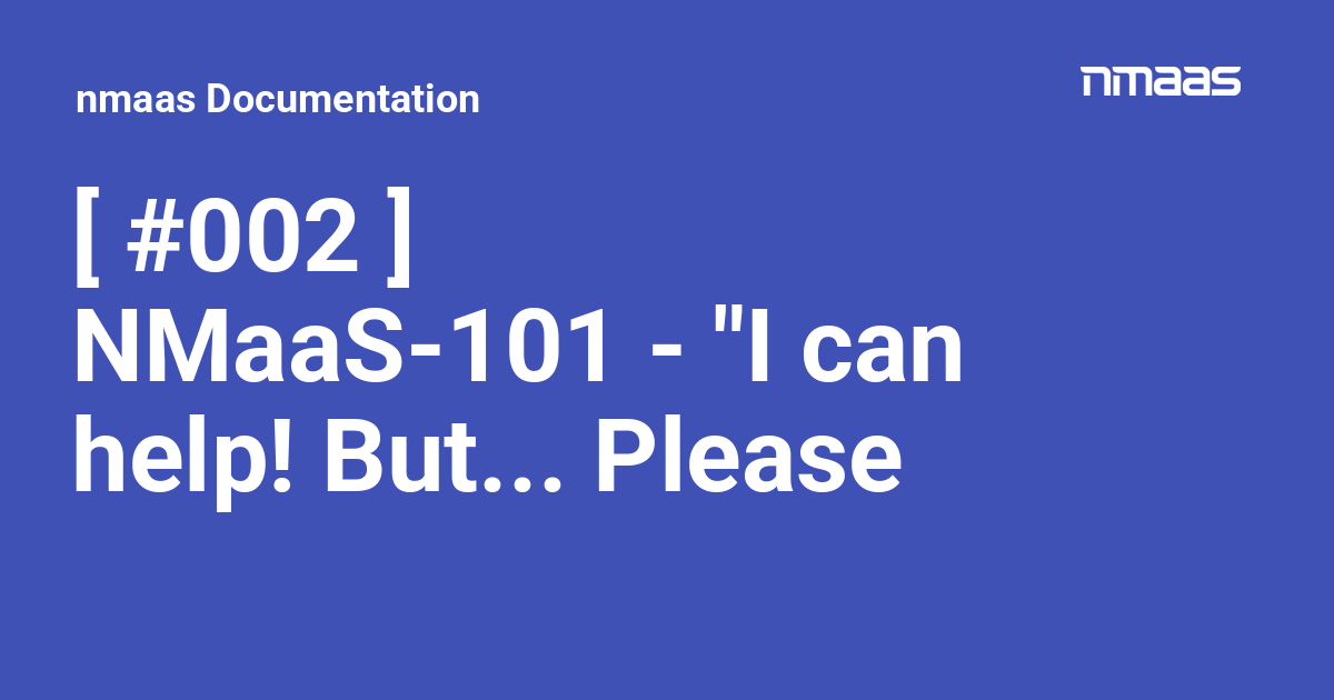 [ #002 ] NMaaS-101 - "I can help! But... Please could you open these two doors?" - nmaas ...