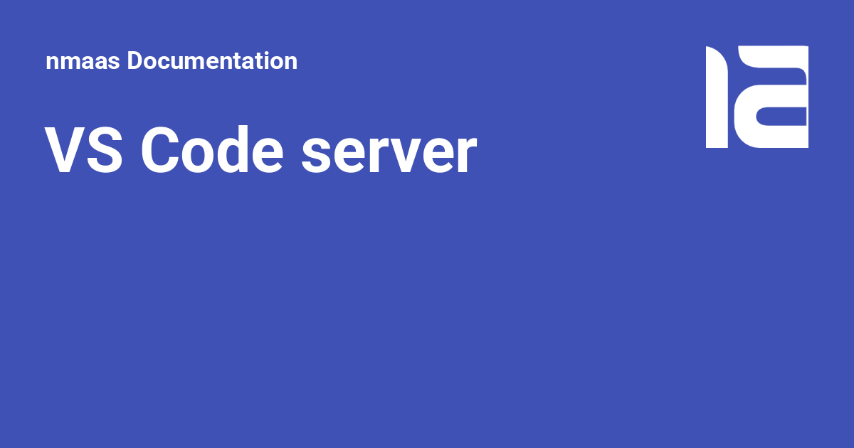 VS Code server - nmaas Documentation