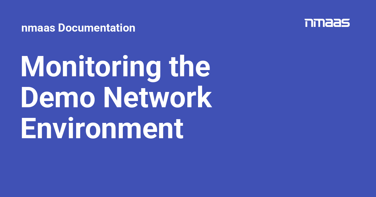 Monitoring the Demo Network Environment - nmaas Documentation